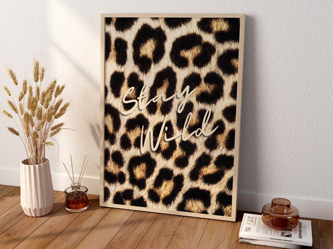 Leopard Print,quotes Printing,downloadable Print,poster Printable,quote ...