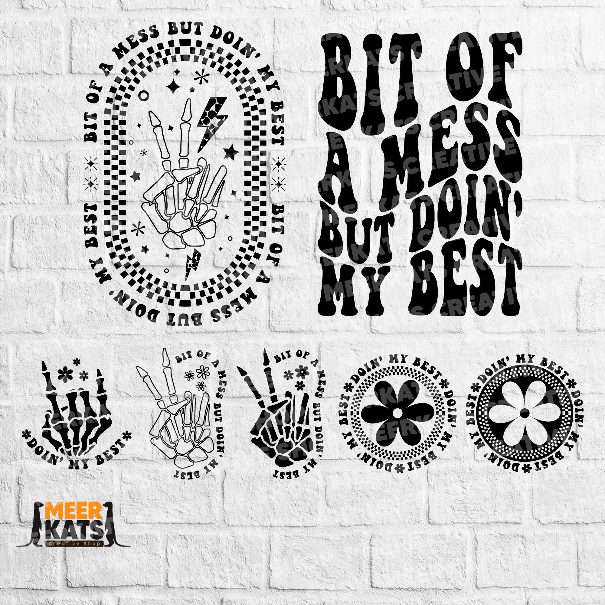 Bit of A Mess but Doin' My Best Svg, Mental Health Svg, Positive Quote ...