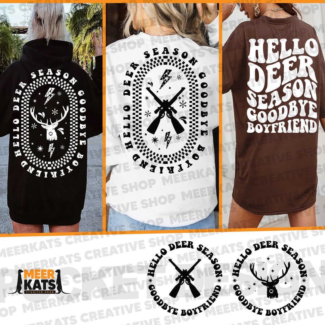 Hello Deer Season Goodbye Boyfriend Svg, Deer Season Svg, Adult Humor ...