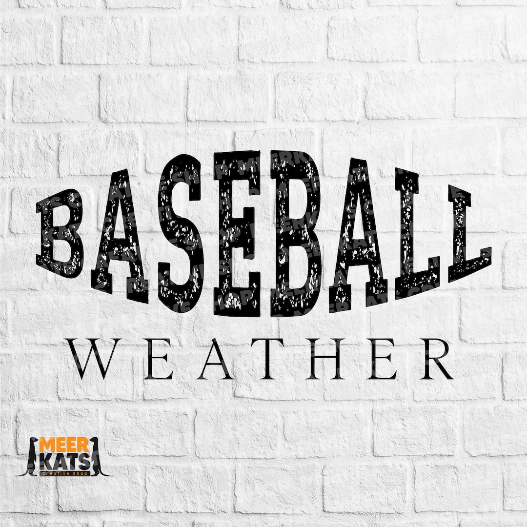 Baseball Weather Svg, Baseball Design Svg, Baseball Lover Svg, Baseball ...