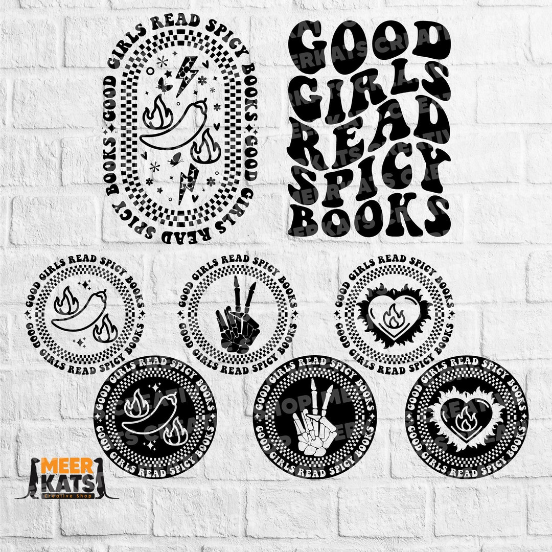 Good Girls Read Spicy Books Svg, Bookish Png, Reading Png, Good Girl ...