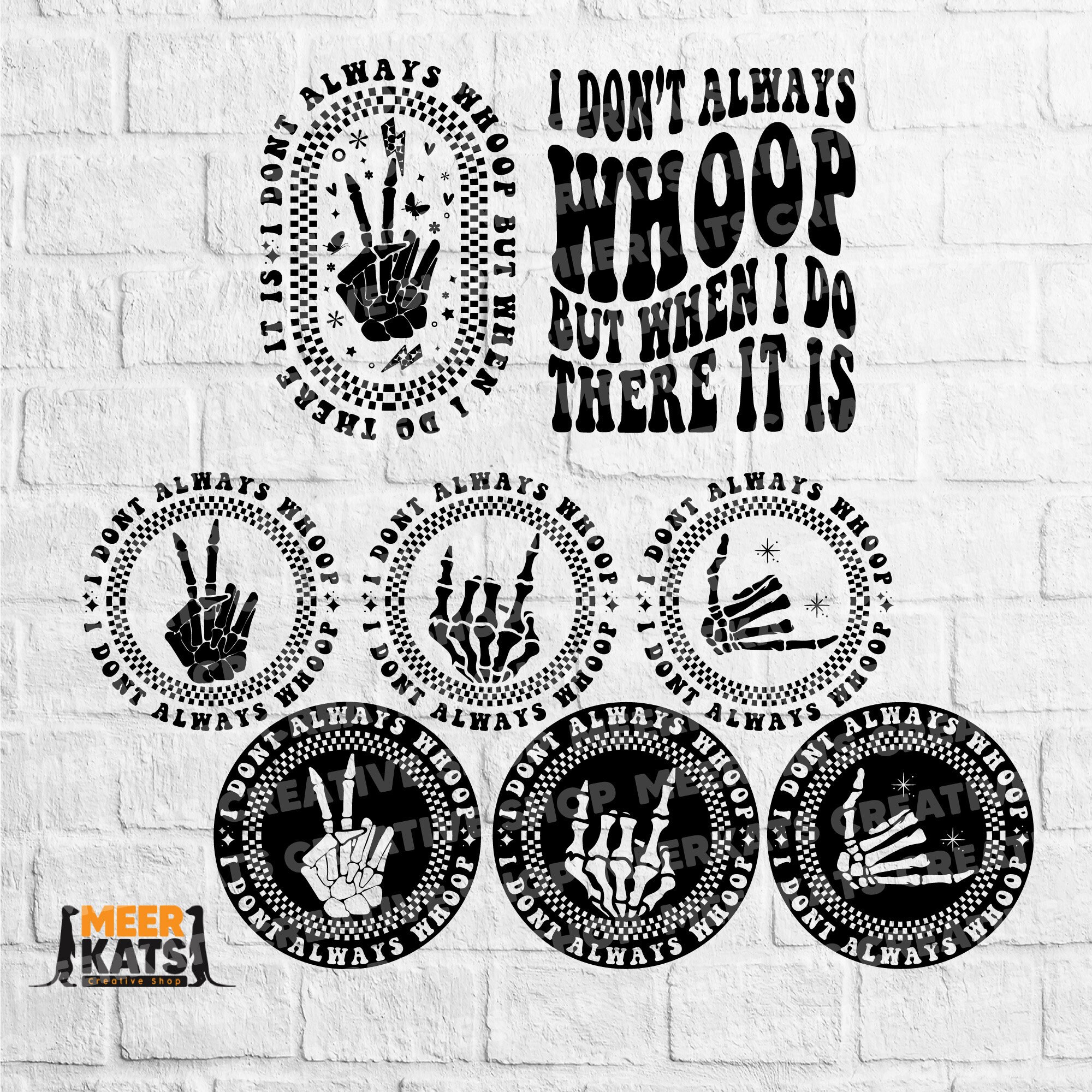 I Don't Always Whoop but When I Do There It is Svg, Sarcastic Png ...