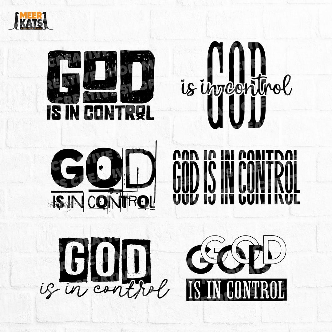 God is in Control Svg Png, Christian Svg, Faith Shirt Png, Christian ...