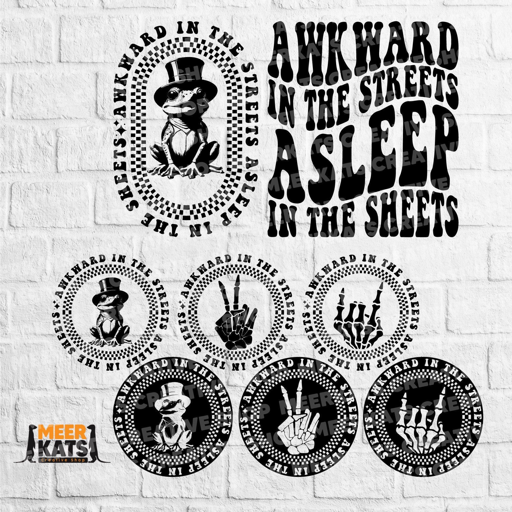 Awkward in the Streets Asleep in the Sheets Svg, Sublimation Svg, Adult ...