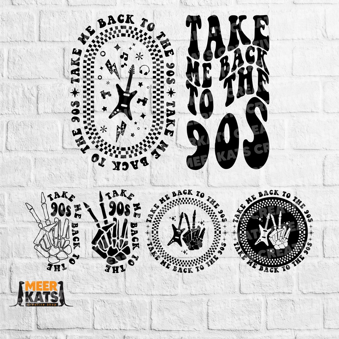 Take Me Back to the 90's Svg, 90's Party Svg, Nostalgia Design Svg ...