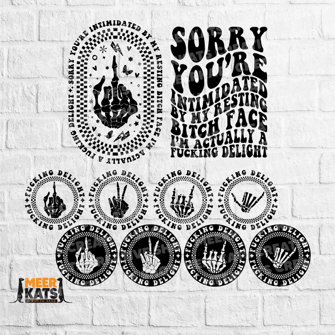 Sorry You're Intimidated Svg, Sarcastic Svg, Popular Svg, Resting Bitch ...