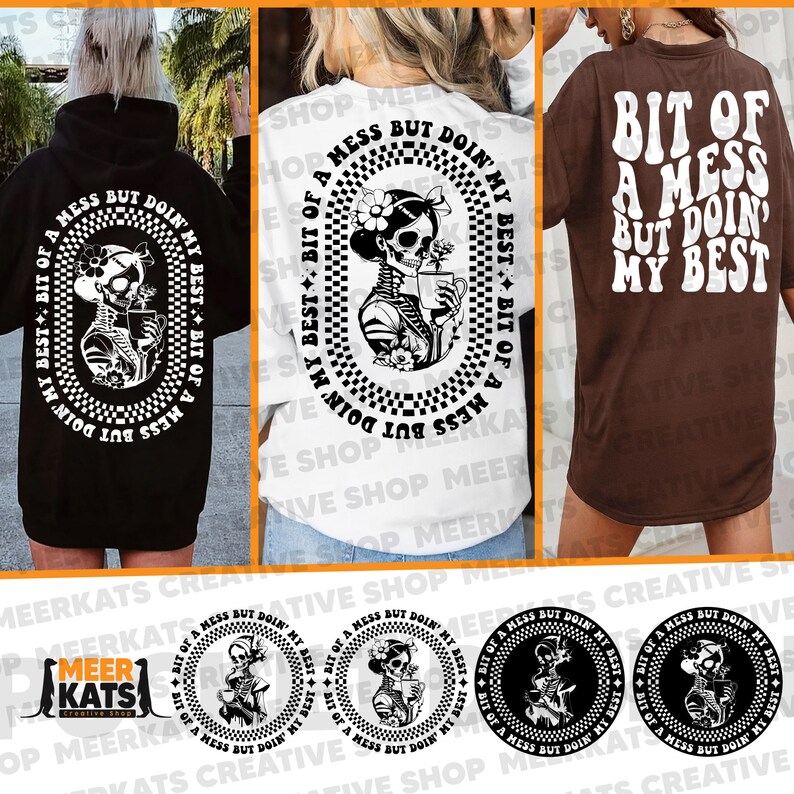 Bit of A Mess Skeleton SVG, Motivational Wavy Text (digital Download ...