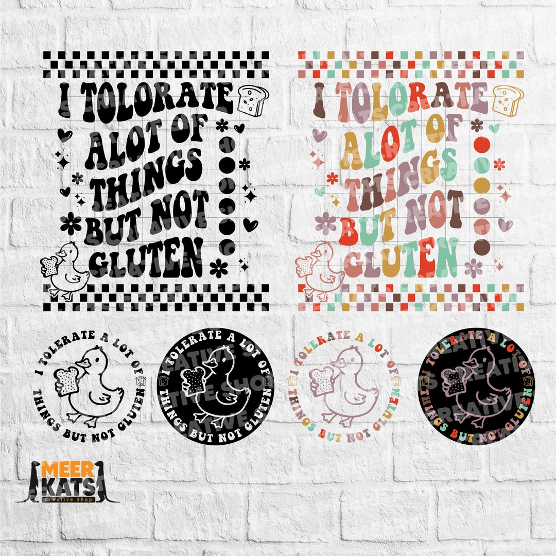 I Tolerate A Lot of Things but Not Gluten Svg, Popular Svg, Gluten Svg ...