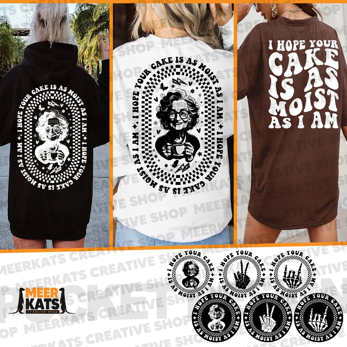 I Hope Your Cake is as Moist as I Am Svg, Sarcastic Svg, Funny Design ...