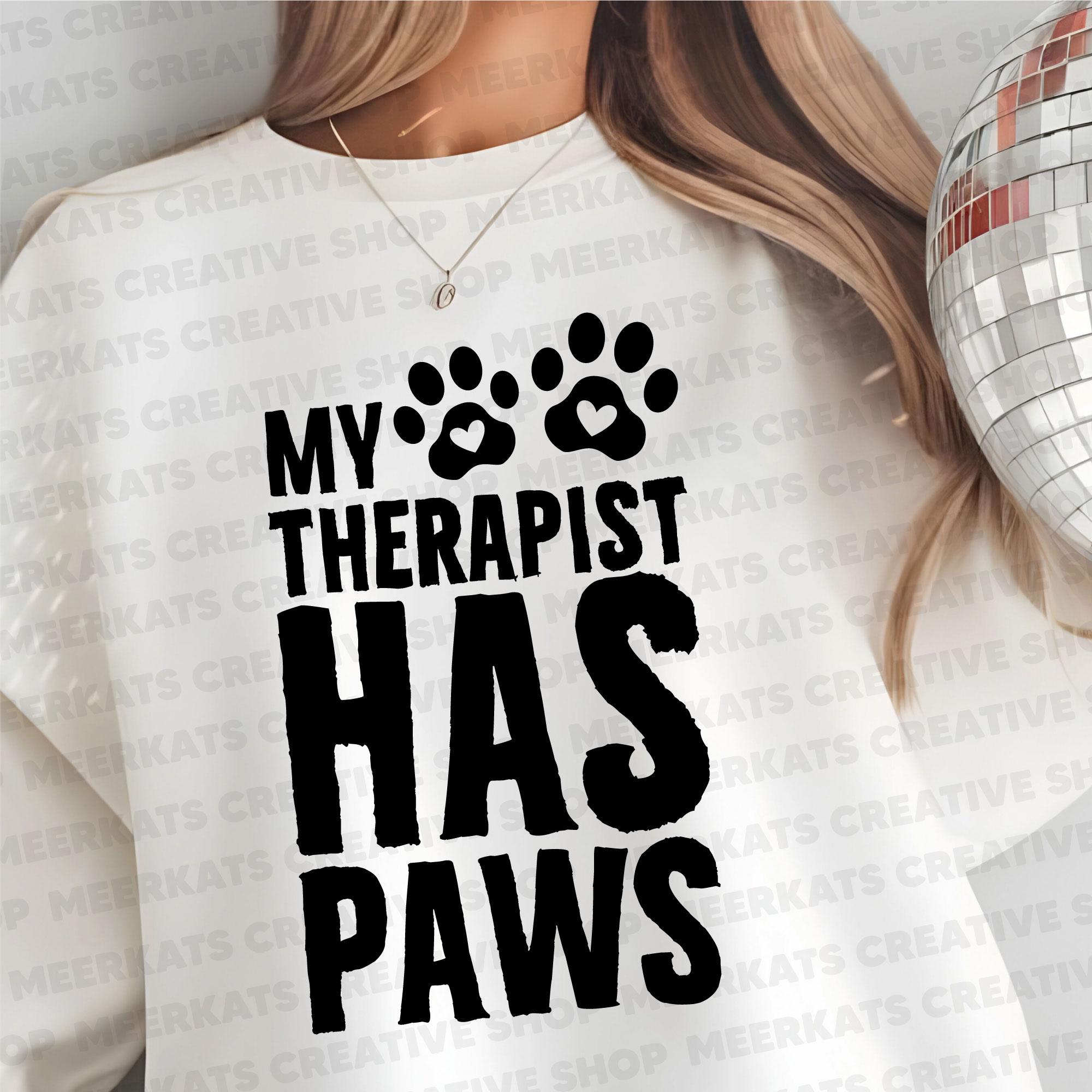 My Therapist Has Paws SVG - Funny Pet Lover Design - Digital Download ...