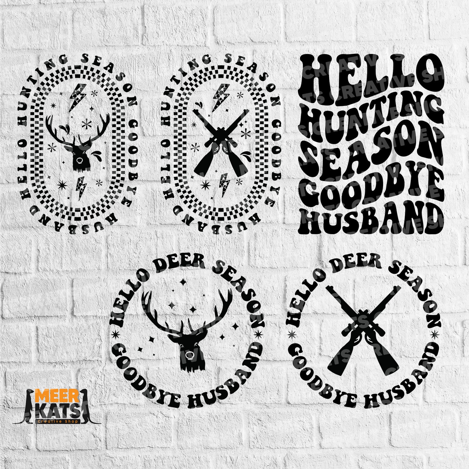 Hello Hunting Season Goodbye Husband Svg, Deer Season Svg, Adult Humor ...