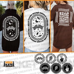 Hello Racing Season Goodbye Husband Svg, Racing Fan Svg, Popular Svg ...