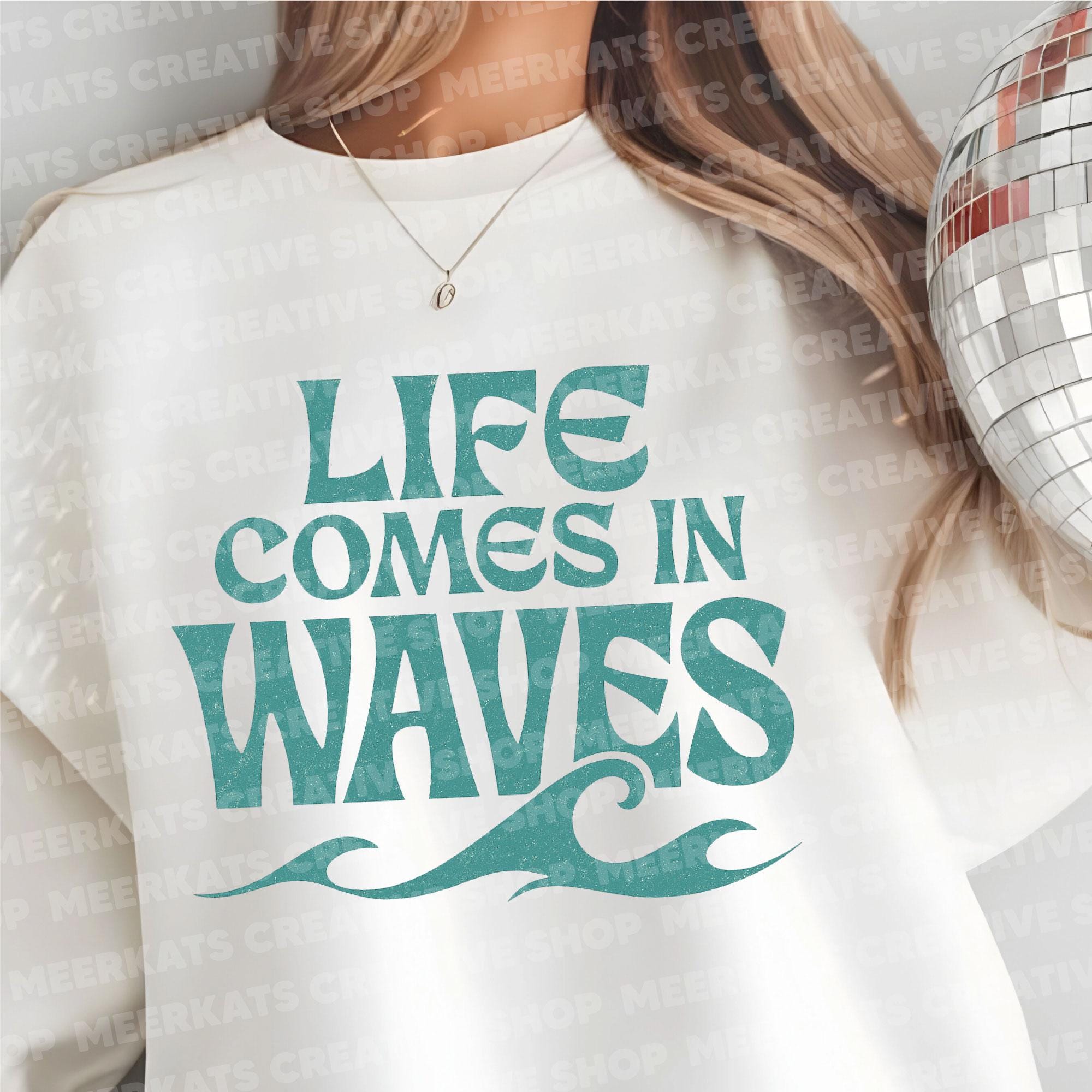Life Comes in Waves PNG – Beach Quote Digital Design for Sublimation ...
