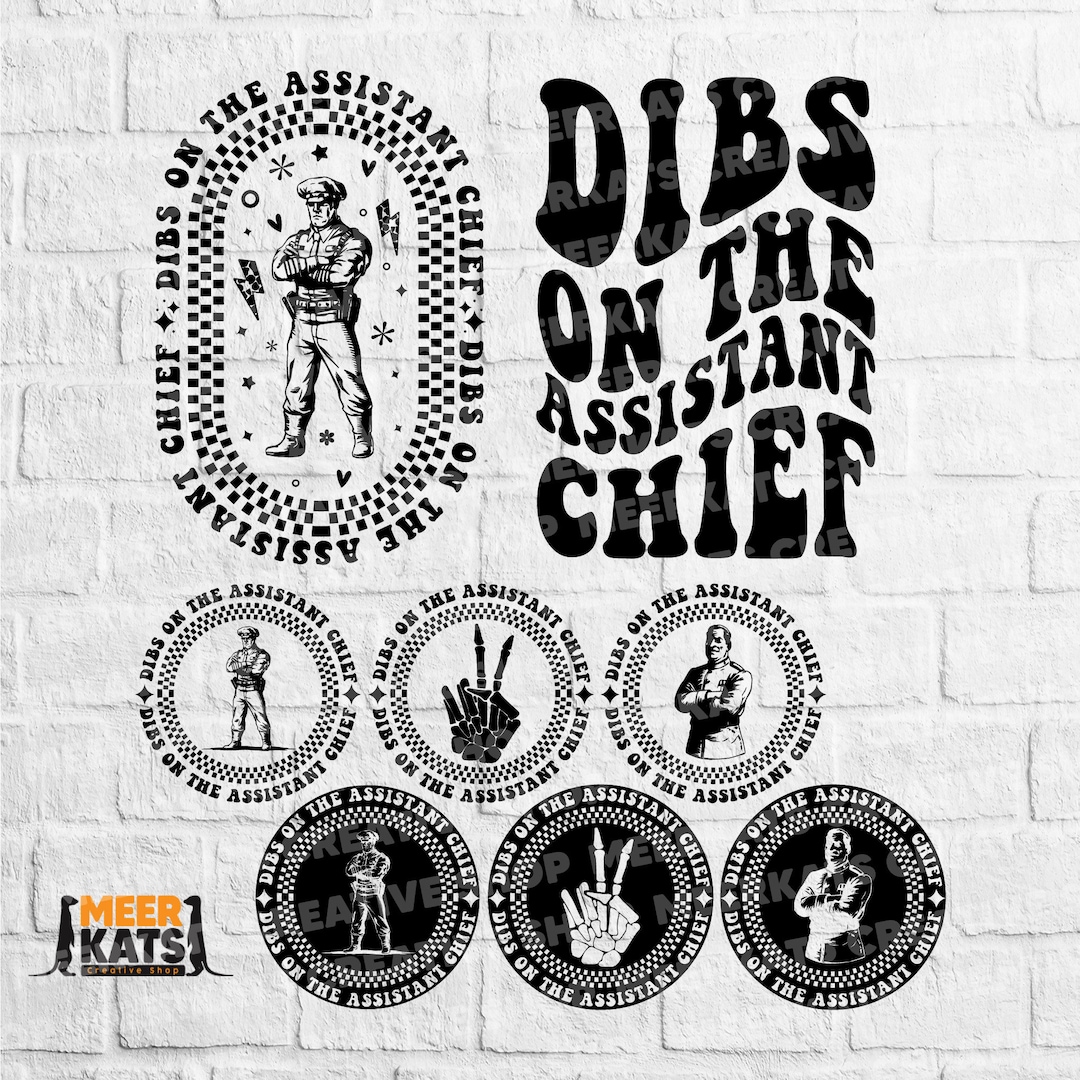 Dibs on the Assistant Chief Svg, Sarcastic Svg, Funny Chief Svg, Chief ...