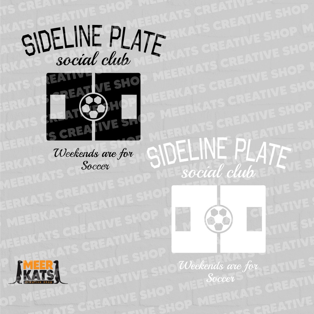 Sideline Plate Social Club Svg, Soccer Fun Svg, Soccer Vibes Svg ...
