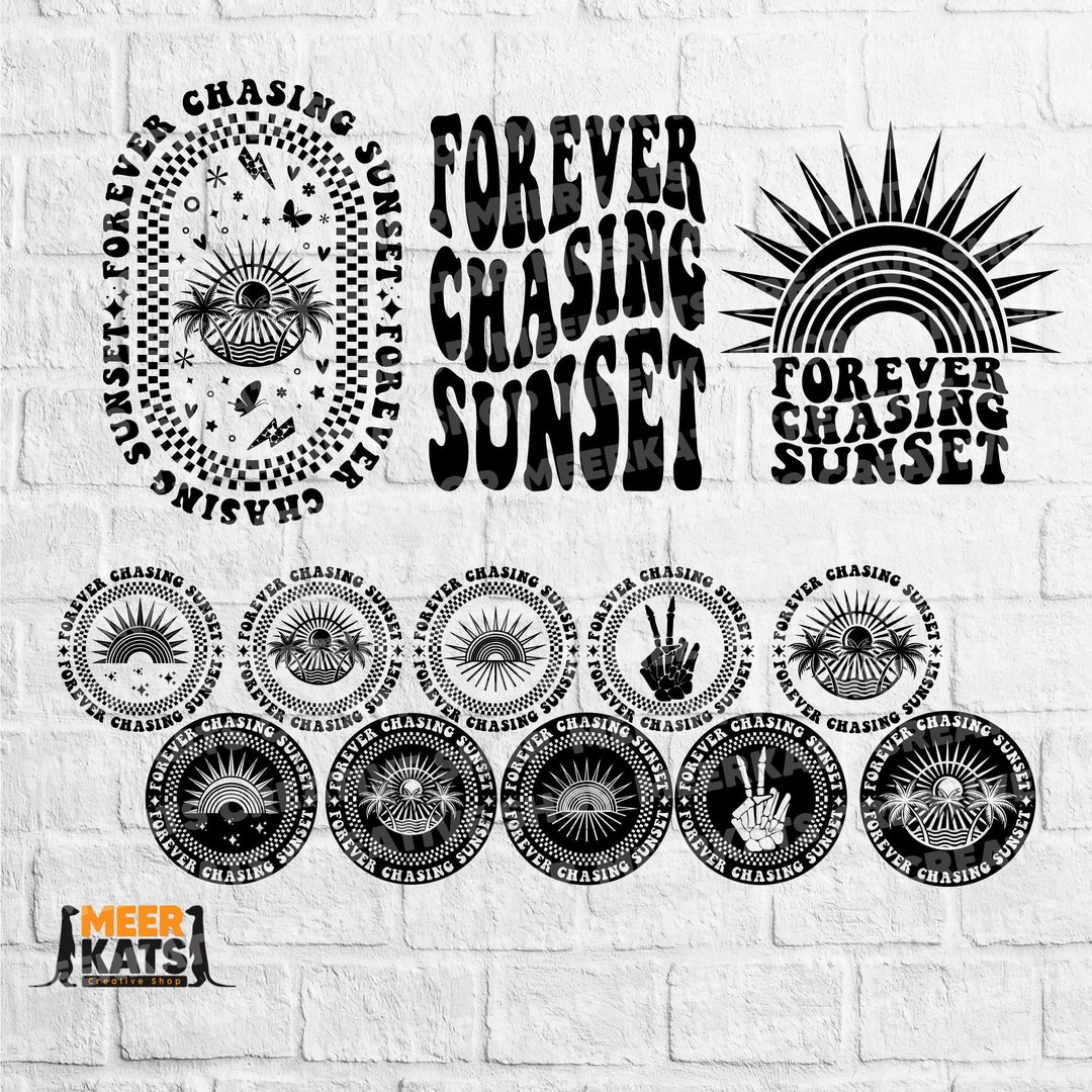 Forever Chasing Sunsets SVG PNG PDF: Trendy Beach Design - Etsy