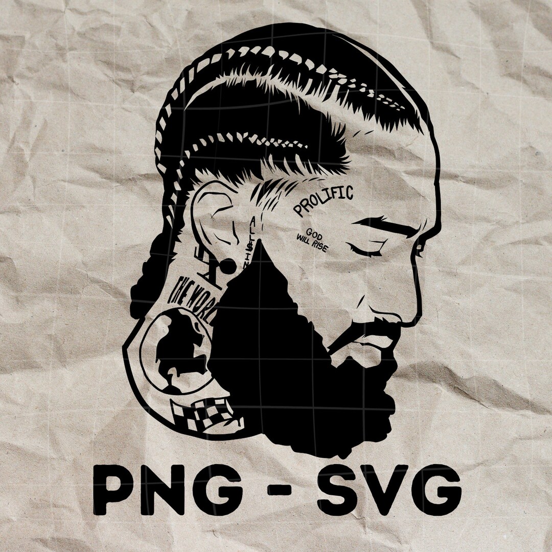 Svg Nipsey Hussle Svg Png Ai Hip Hop Svg Nipsey Hussle Shirt 90s Svg