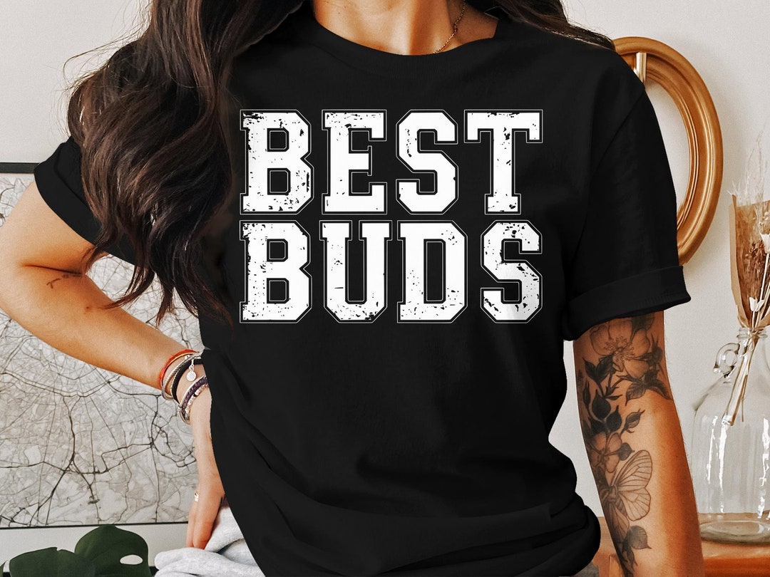 Best Buds SVG, Best Friend SVG, Best Friends PNG, Best Friend Shirts ...