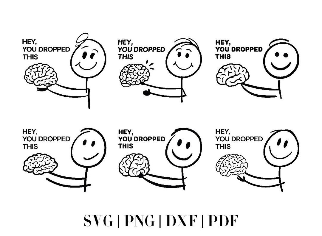 Bundle Hey, You Dropped This Svg, Sarcastic Svg, Funny Svg, Brain Svg ...