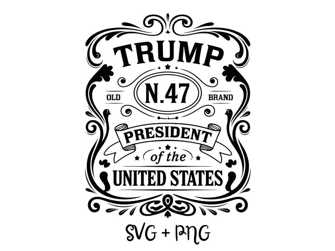 Donald Trump Whiskey Label SVG PNG, President Trump Make America Great ...