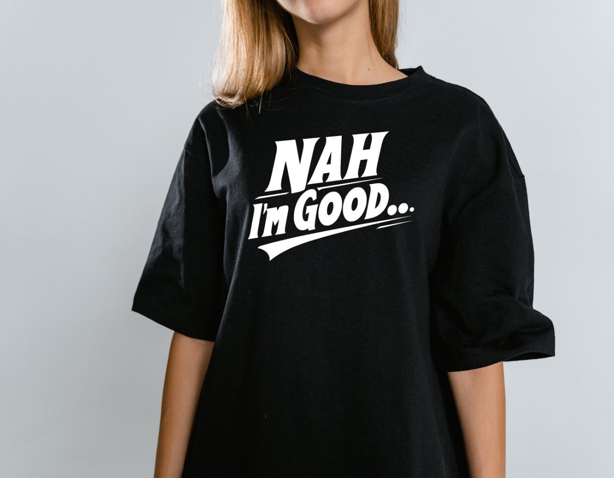 Nah I'm Good SVG, Unbothered Svg, Petty Svg, Sarcastic Svg, Trendy ...