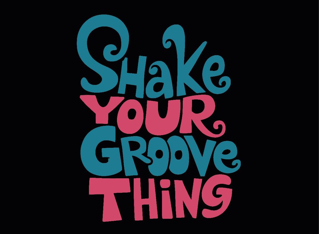 Shake Your Groove Thing SVG PNG - Etsy