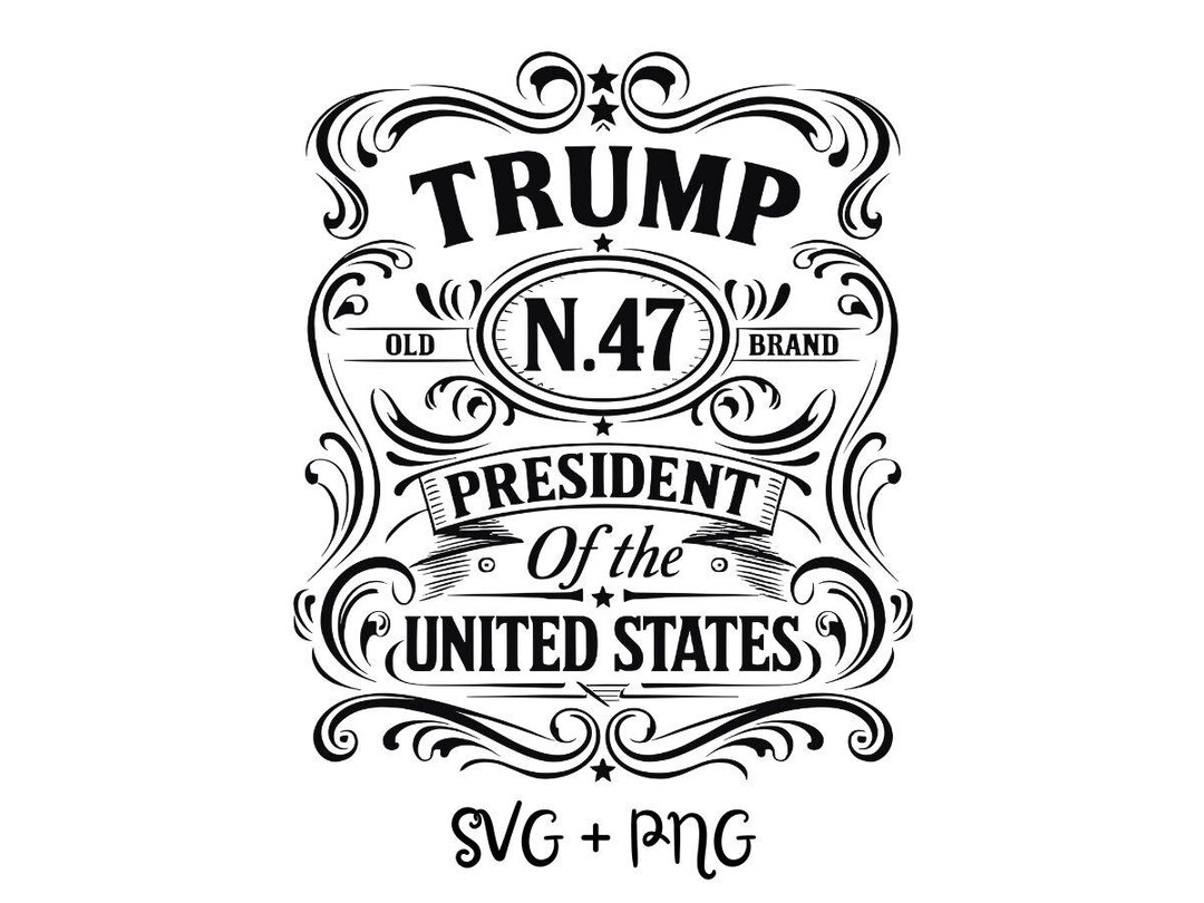 Donald Trump Whiskey Label SVG PNG, President Trump Make America Great ...