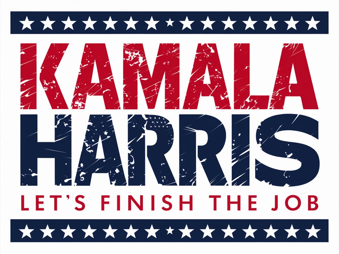 Kamala Harris Let's Finish the Job Png Svg , Kamala Harris President ...