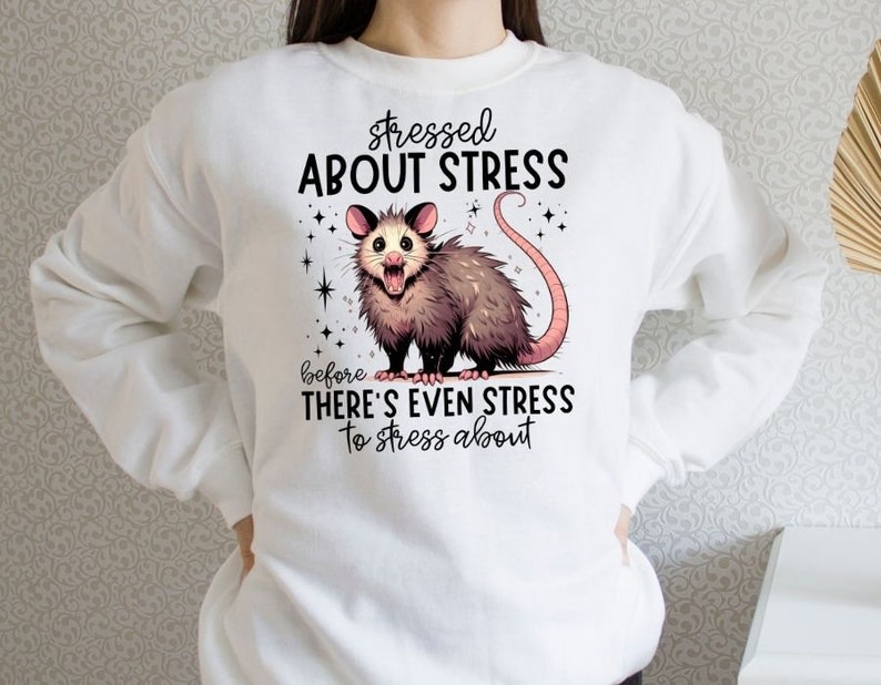 Stressed Opossum Png-funny Sublimation Digital Design Download-snarky ...
