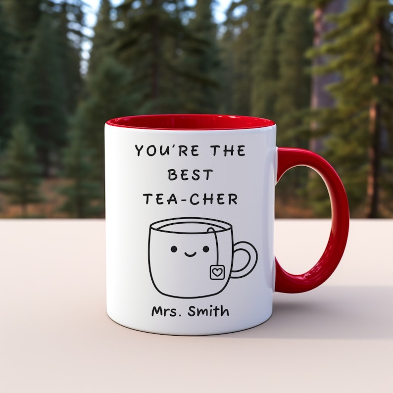 Personalized Best Tea-cher Mug, You're the Best Tea-cher, Custom ...