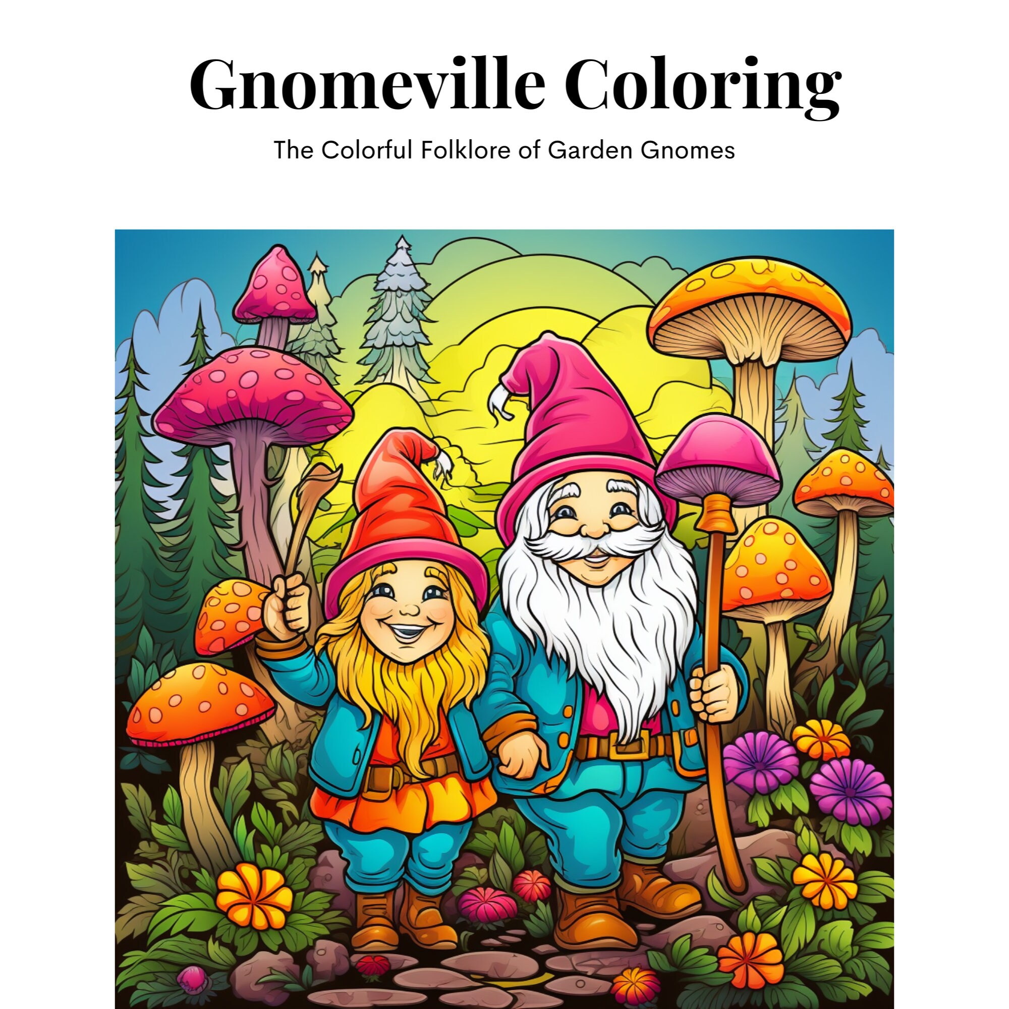 Gnomeville Coloring Pages Colorful Folklore of Garden Gnomes Coloring ...