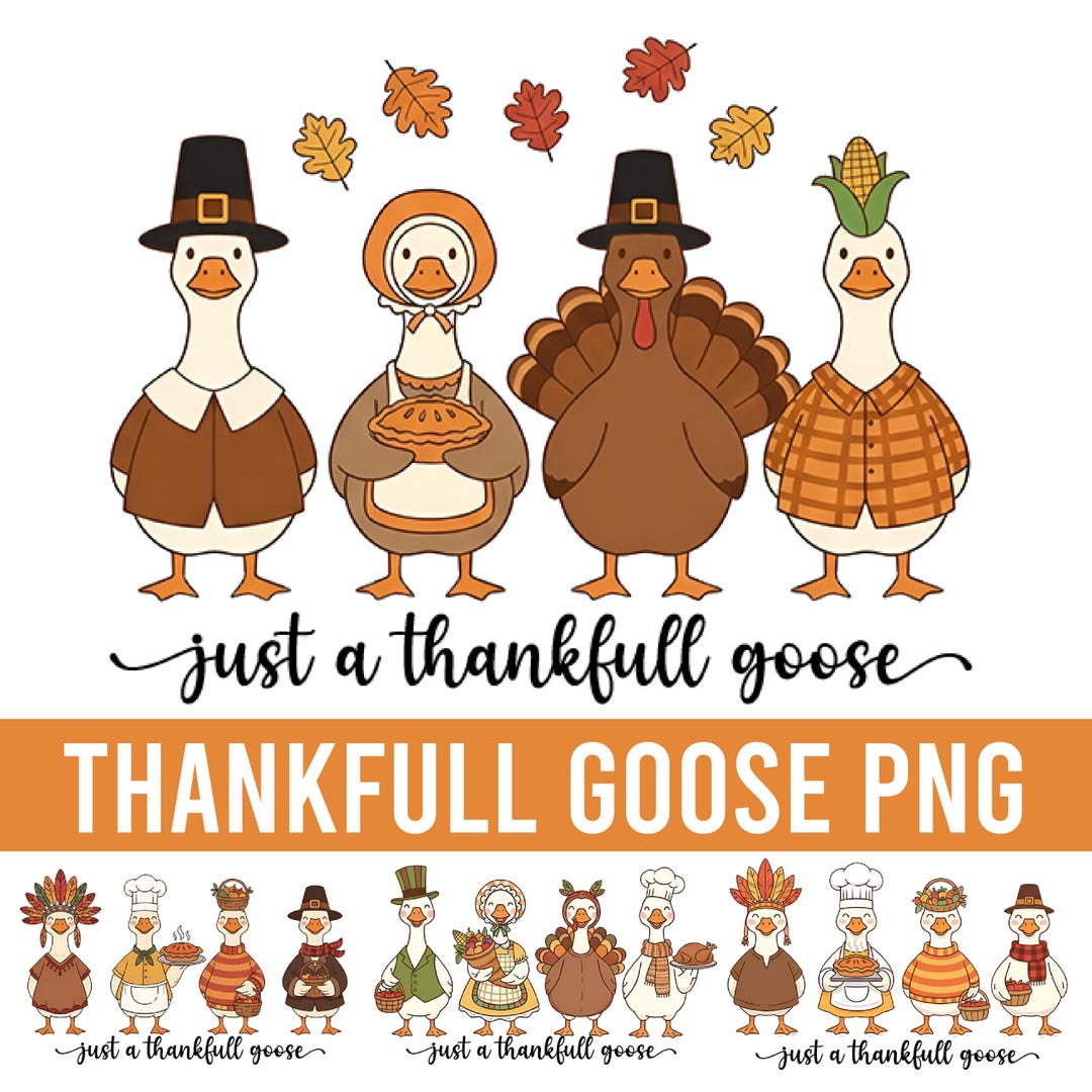 Just a Thankful Goose Png Bundle, Cute Thankful Goose Png, Womens ...