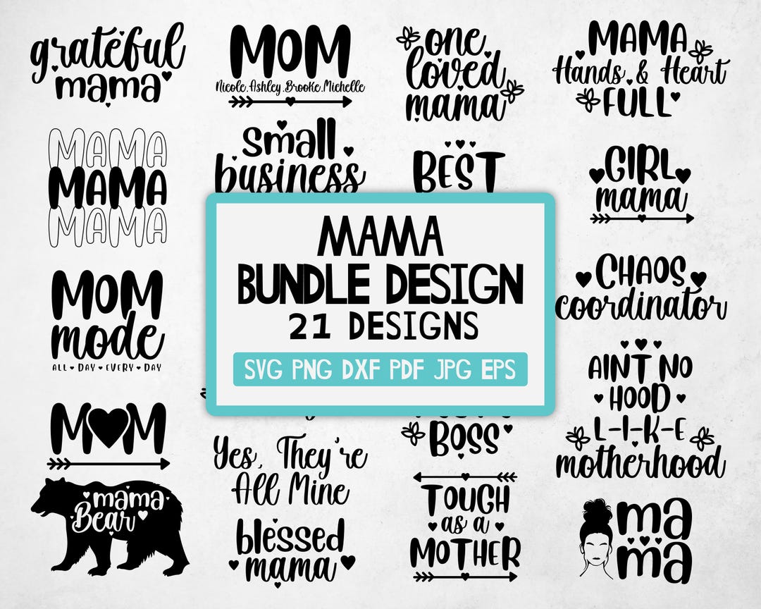 Cute Mom SVG Bundle, Mama SVG Cut File, Mama Love SVG, Mom Life Svg ...