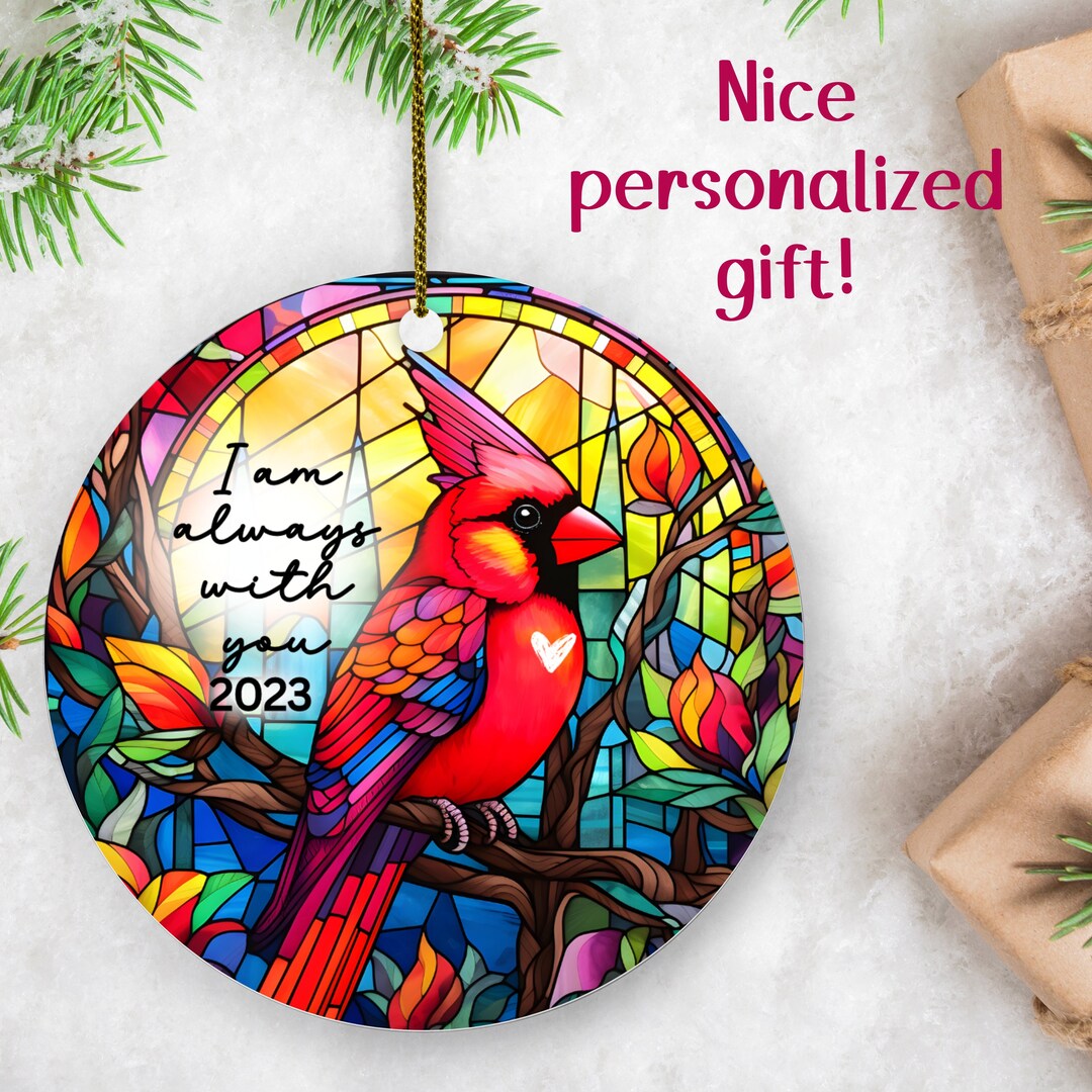 Personalized Cardinal Ornament, I Am Always With You Keepsake Ornament ...