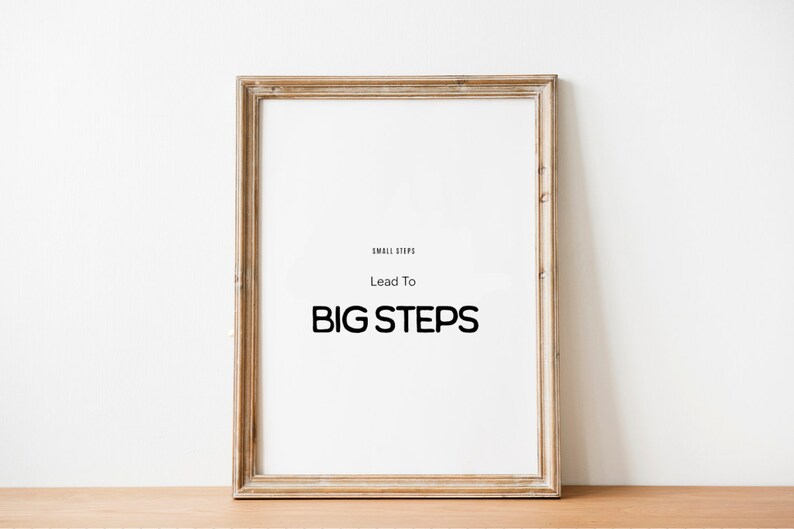 Small Steps Lead to Big Steps Inspiration Home Decor Digital Download ...
