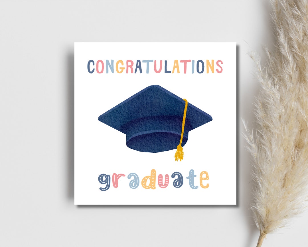 Congratulations Graduate | Printable Graduation Card | Congratulations ...