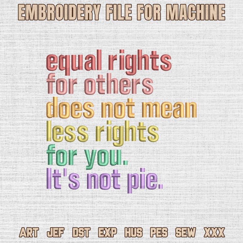 Equal Rights Embroidery Machine File, Human Rights Embroidery, Social ...