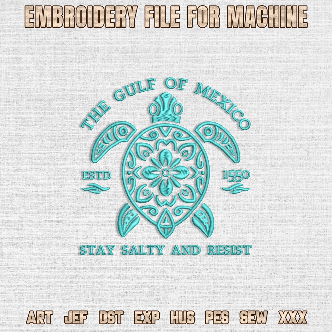 Gulf of Mexico Turtle Embroidery Design, Stay Salty Resist (4 Sizes) - Etsy