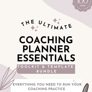 The Ultimate Coaching Planner Essentials Toolkit & Template Bundle - 100 Pages! - Etsy