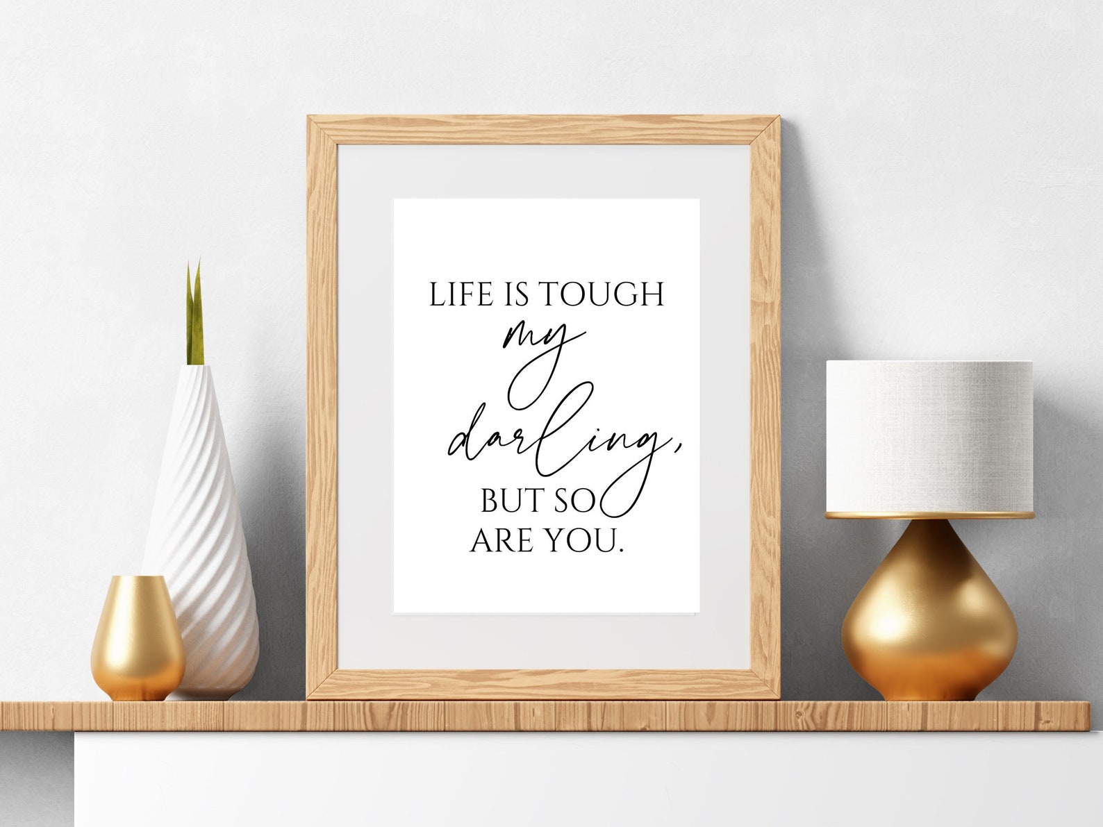 Positive Affirmation Printable, Life is Tough Quote, Inspirational Wall ...
