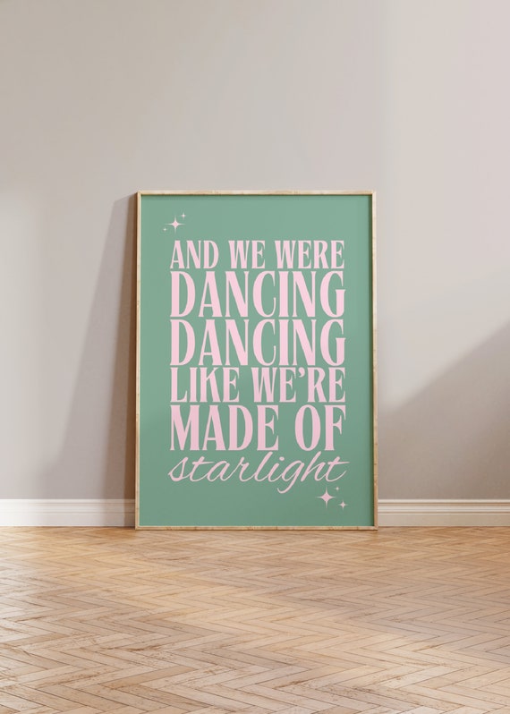 Starlight Taylor Swift Quotes