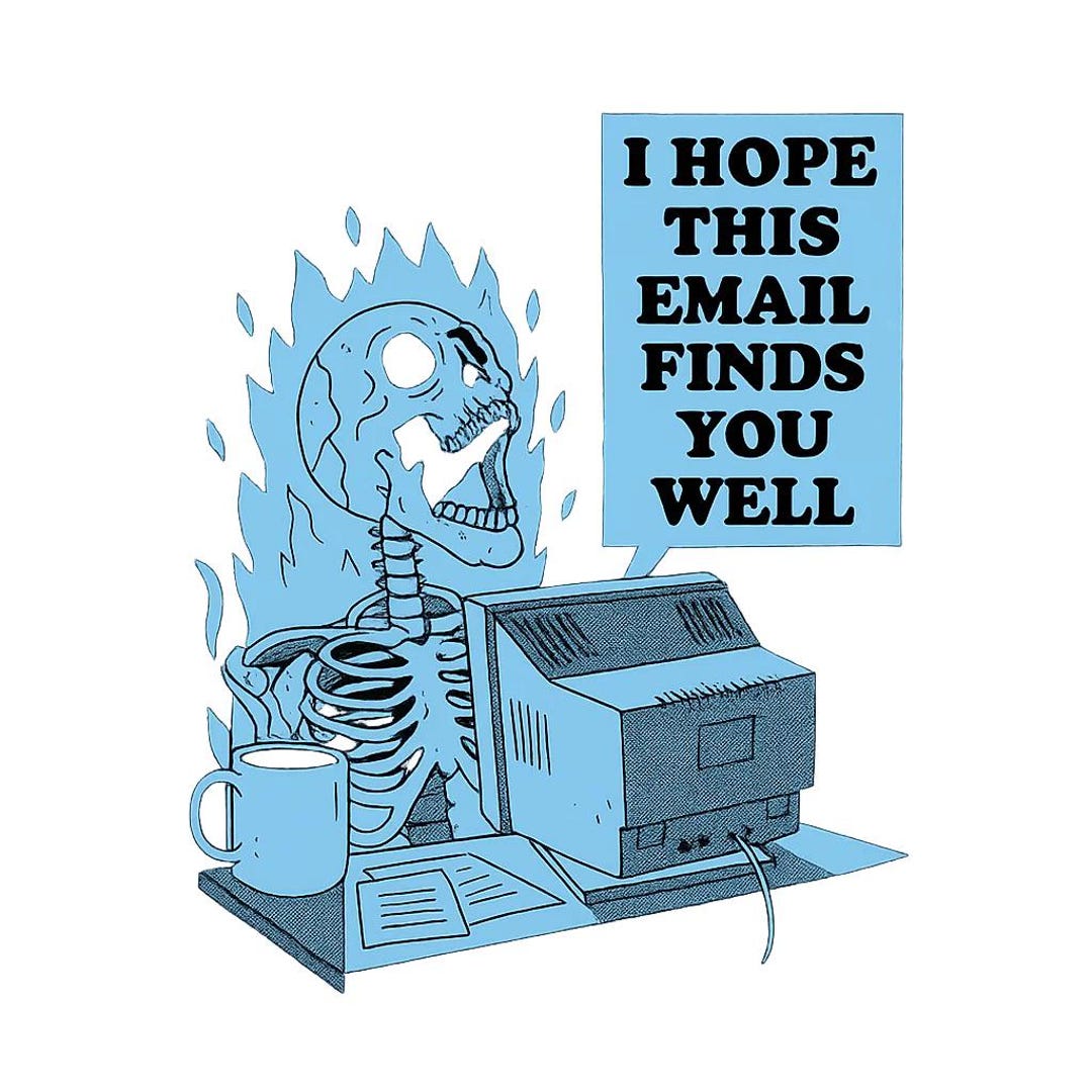 Funny Office Sticker – Skeleton at the Computer "i Hope This Email ...