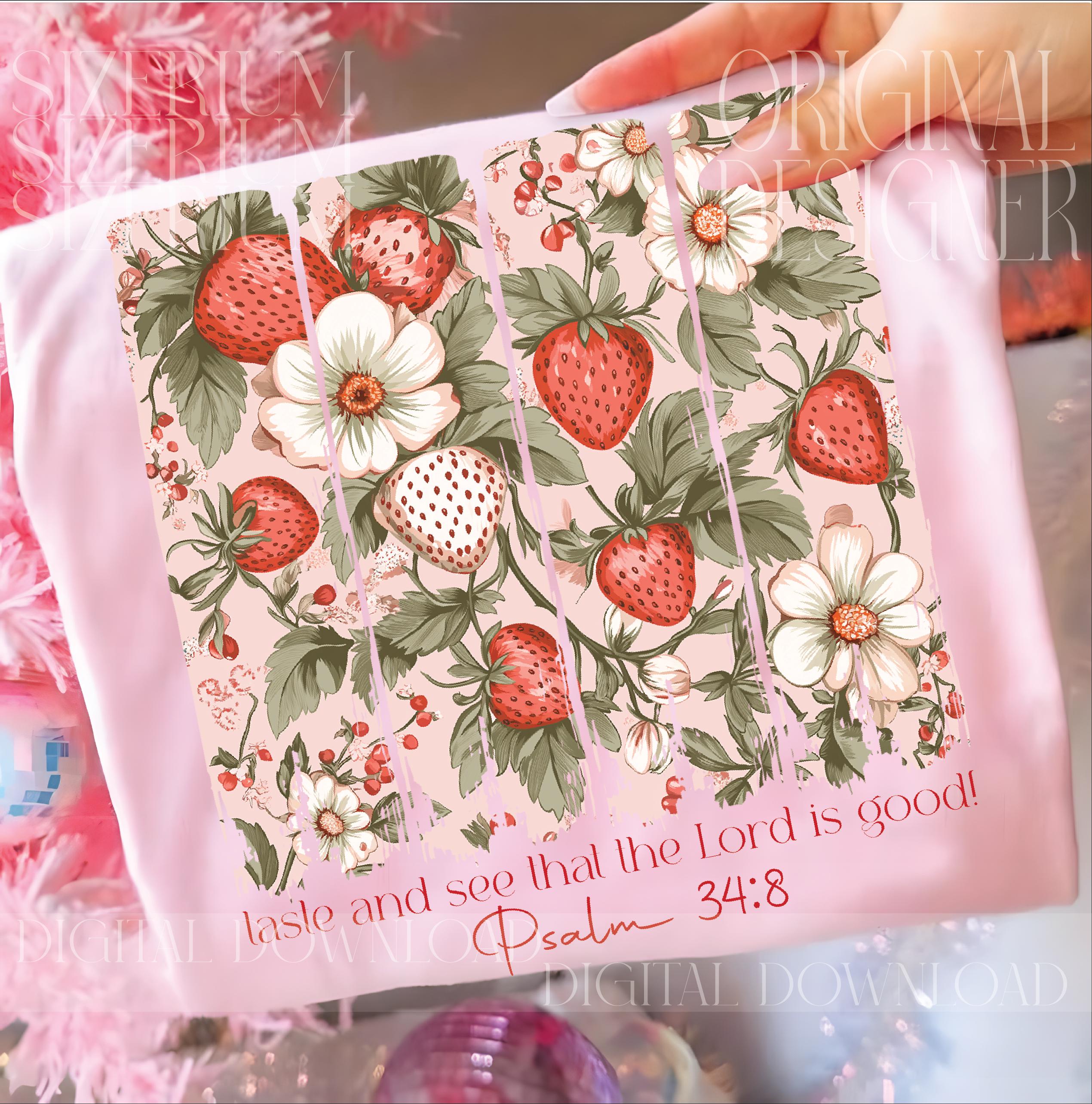 Strawberry Taste and See Floral Png, Bible Verse Png, Christian Png ...