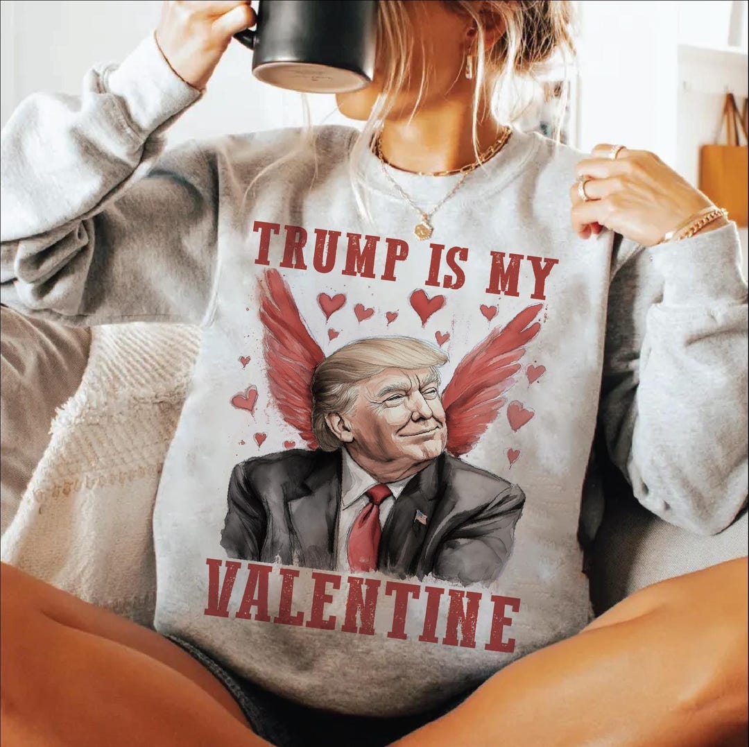 Trump is My Valentine PNG, Trump Valentine Shirt Designs, Valentines ...