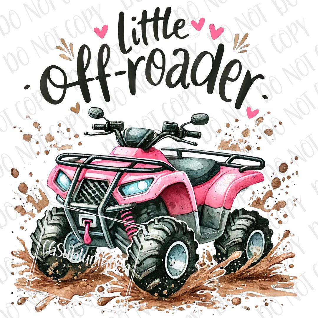 Four Wheeler Sublimation Png | ATV for Girls Sublimation PNG | Mud ...