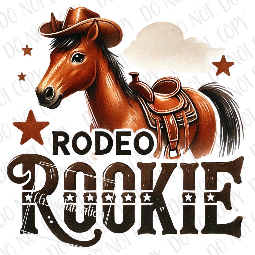 Rodeo Rookie Png, Country PNG, Rodeo Cowboy Sublimation, Cowboy Hat ...