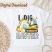 I Dig Easter PNG, Excavator Sublimation, Digital Download, Easter Kids ...
