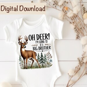 Oh Deer I'm Going to Be a Big Brother PNG | Deer Hunting Big Brother ...