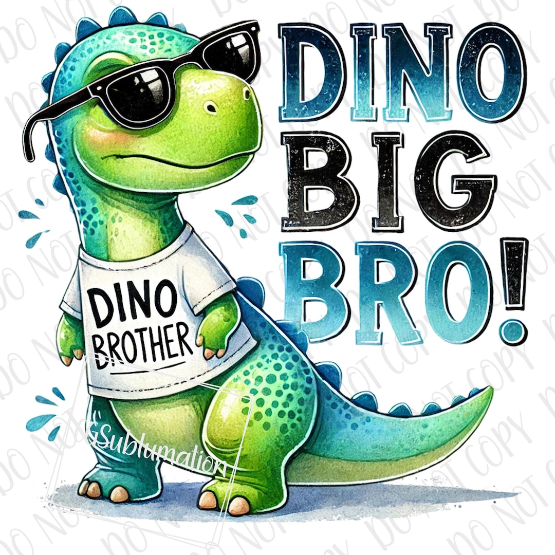 Big Brother Dinosaur PNG | T-rex Big Brother Saurus Sublimation Png ...