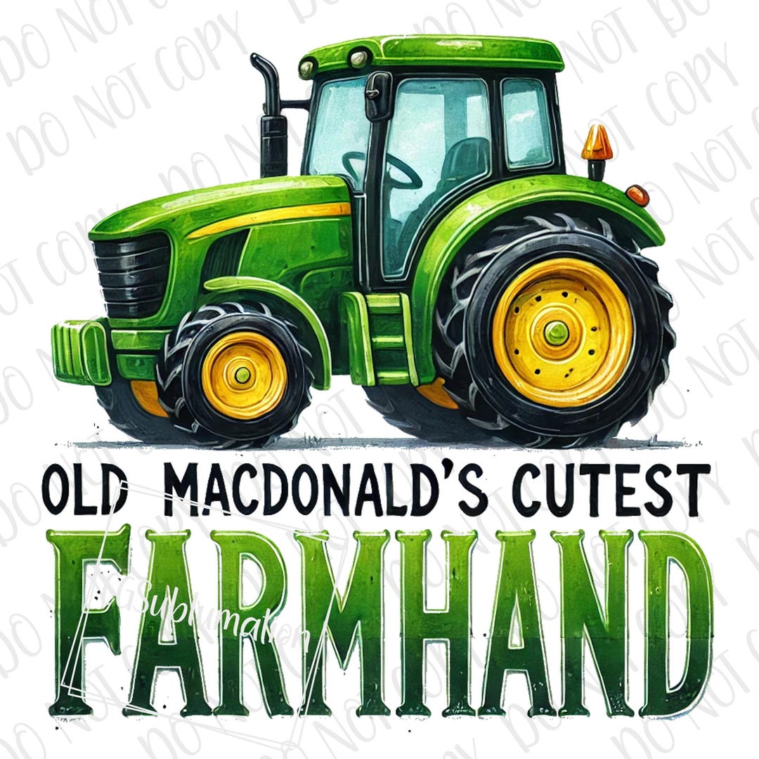 Old Macdonald Cutest Farmhand Sublimation PNG | Farm Boy | Green ...
